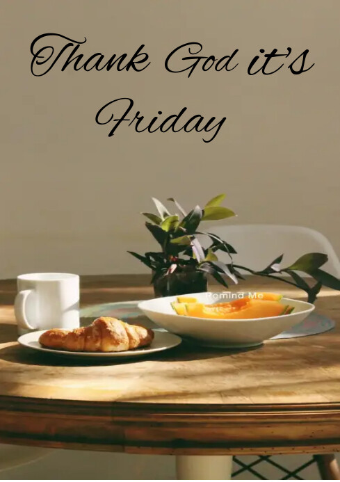 It's Friday Template | PosterMyWall