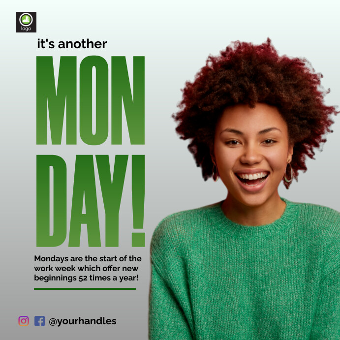 It's Monday Template | PosterMyWall