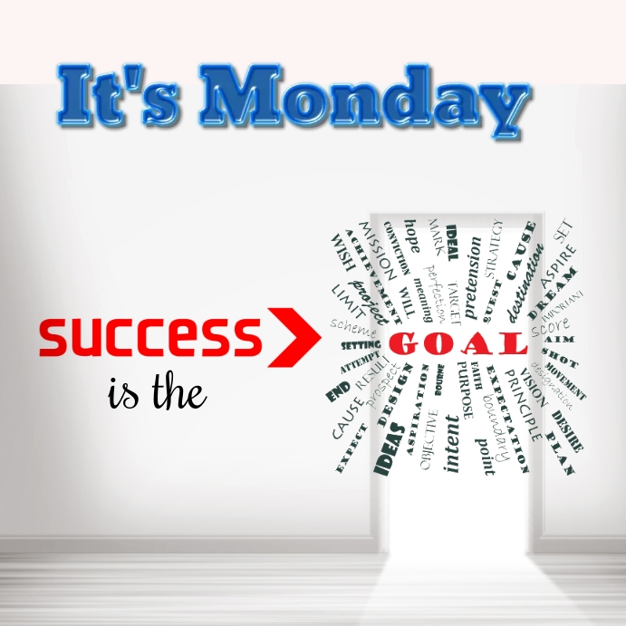 Copy of It's Monday design | PosterMyWall