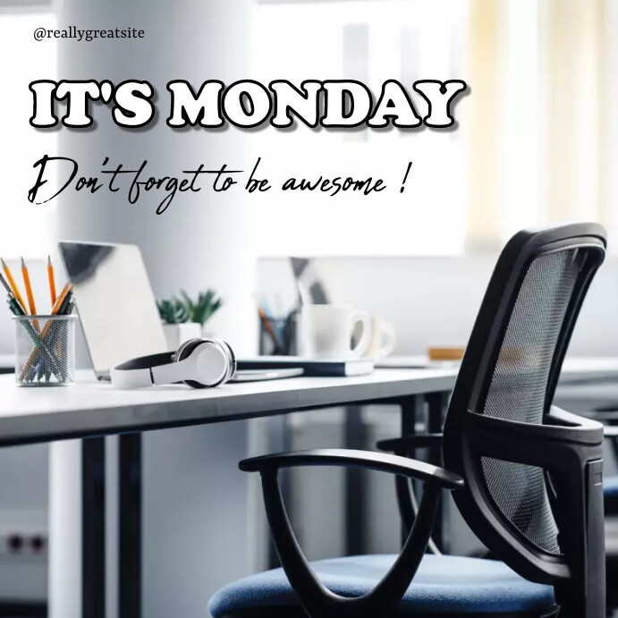 Plantilla de It's Monday | PosterMyWall