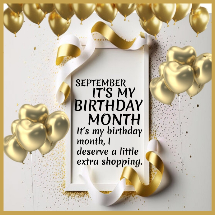 Copy of it's my birthday month instagram post | PosterMyWall
