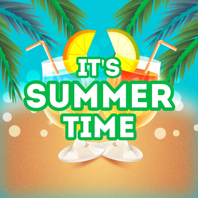 It's Summer Time Template | PosterMyWall