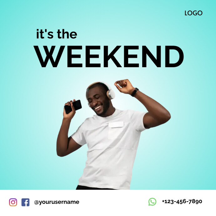 It's the weekend Template | PosterMyWall