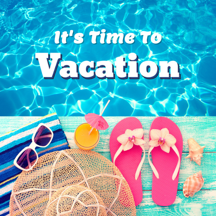 It's time to vacation Template | PosterMyWall