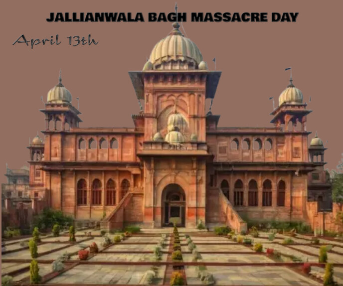 JALLIANWALA BAGH MASSACRE DAY TEMPLATE | PosterMyWall