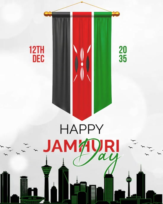 Jamhuri Day Flyer template | Happy Jamhuri day | PosterMyWall