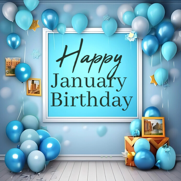Copy of January birthday | PosterMyWall