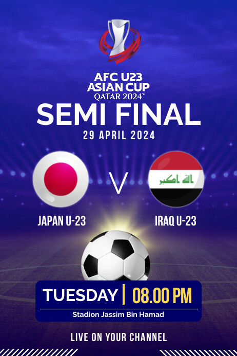 JAPAN U23 VS IRAQ U23 ASIAN CUP AFC U-23 Template | PosterMyWall