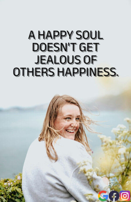 JEALOUS AND HAPPINESS QUOTE TEMPLATE | PosterMyWall