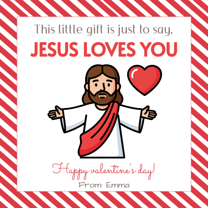 Jesus Loves You Valentine Cards Printable Template | PosterMyWall