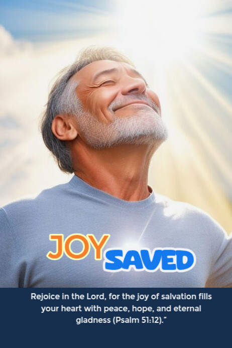 Joy of salvation, salvation, saved, being saved Template | PosterMyWall