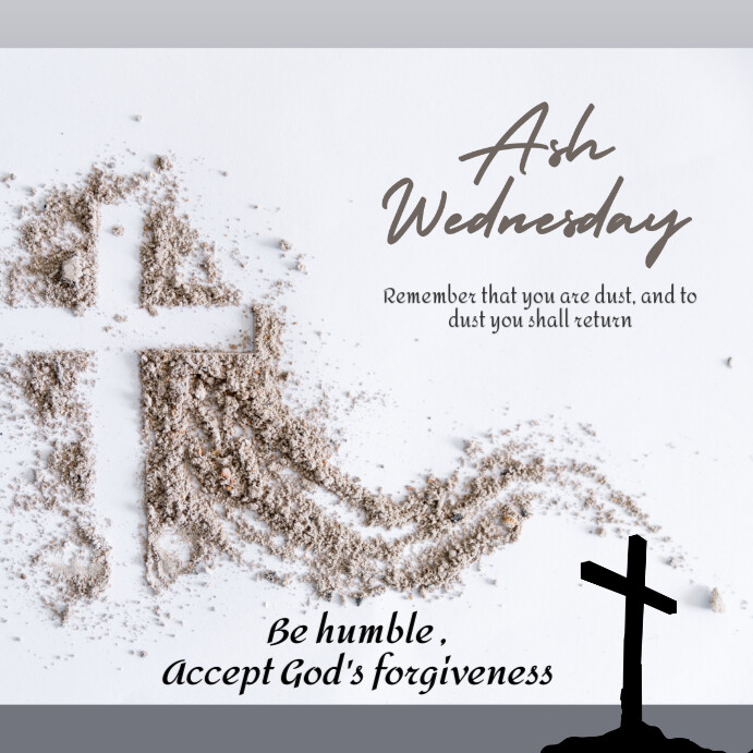Joyful Ash Wednesday Accept His Forgiveness Instagram Post Template ...