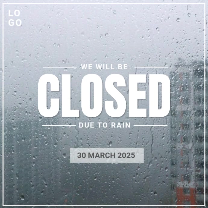 Szablon Joyful Closed Due To Rain and weather notice Instagram Post ...