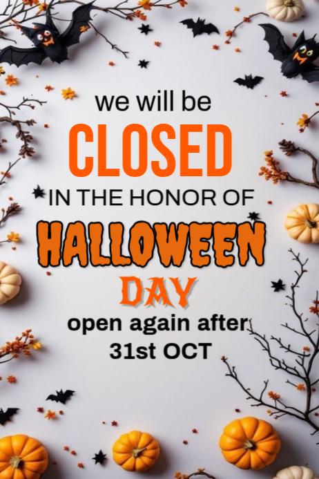 Joyful Closed Halloween Day Poster Templat | PosterMyWall