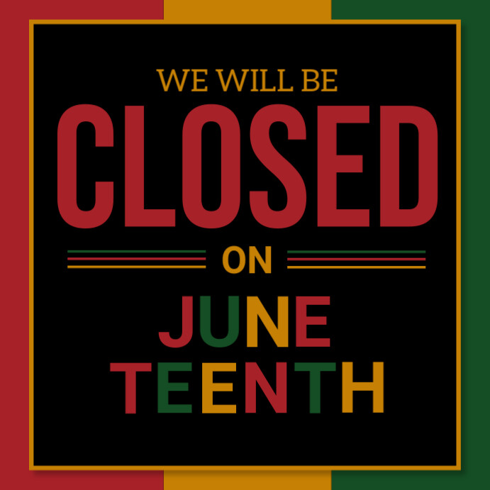 Joyful Closed On Juneteenth Instagram Post Template | PosterMyWall