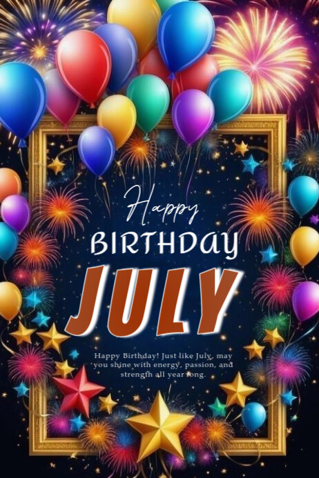 Joyful Happy Birthday July Poster Template | PosterMyWall