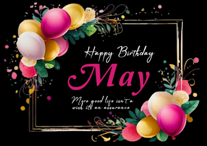 Joyful Happy Birthday May A4 Template | PosterMyWall