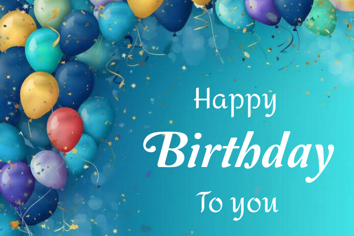 Joyful Happy Birthday To You Poster Template | PosterMyWall