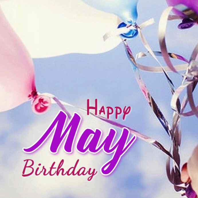 Modèle Joyful Happy May Birthdays Instagram Post | PosterMyWall