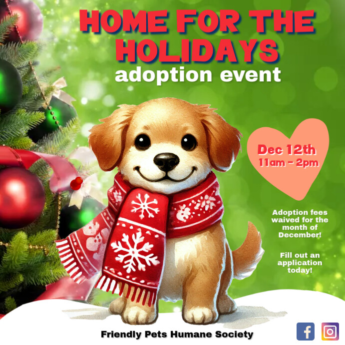 Copy of Joyful Home For The Holidays Pet Adoption Template Instagram ...