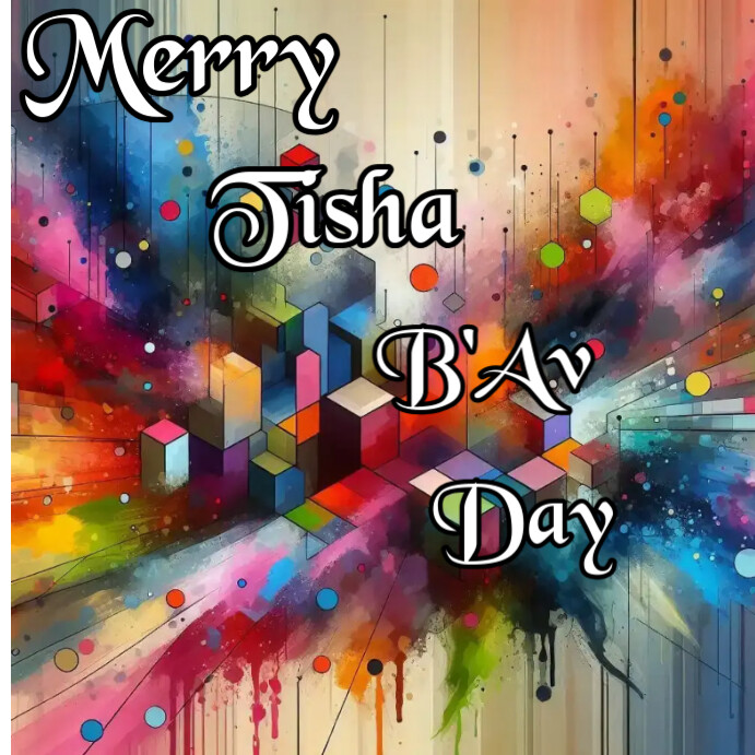 Copy of Joyful Merry Tisha B,av Day Instagram Post | PosterMyWall