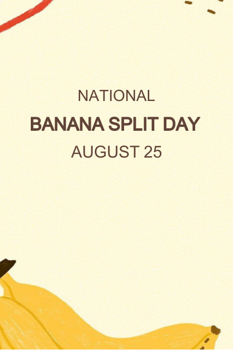 Joyful National Banana Split Day Poster Template | PosterMyWall