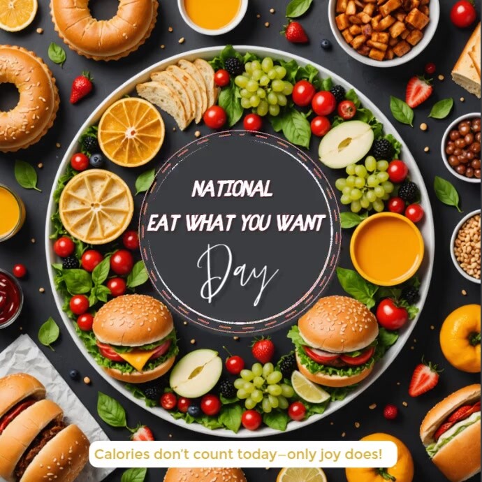 Joyful National Eat What You Want Day Instagram Post Template ...