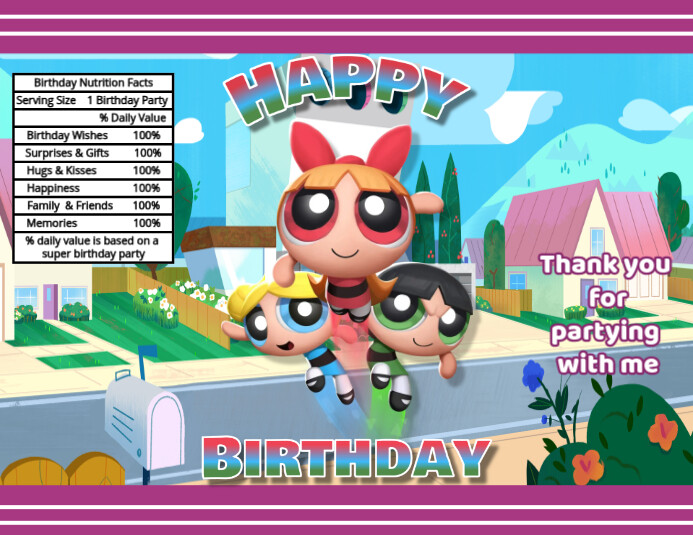Copy of Joyful The Power Puff Girls Birthday Chip Bag Flyer (us Letter ...