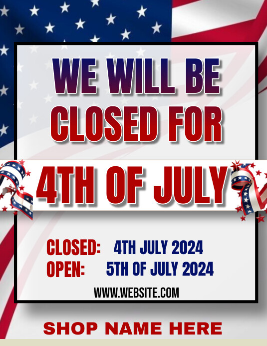 Copy of Joyful We Will Be Closed For 4th Of July Temp | PosterMyWall