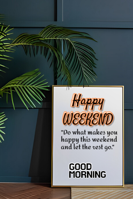 Copy of Joyful White And Blue Background Pastel Happy Weekend Poster ...