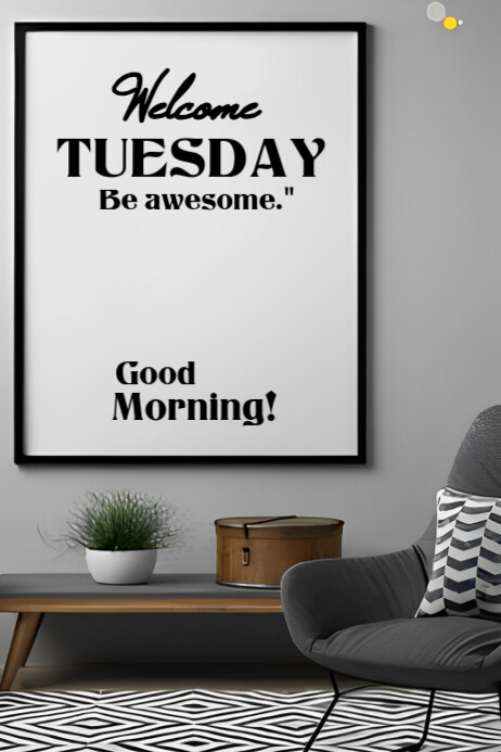 Copy of Joyful White Background Joyful Welcome Tuesday Poster ...