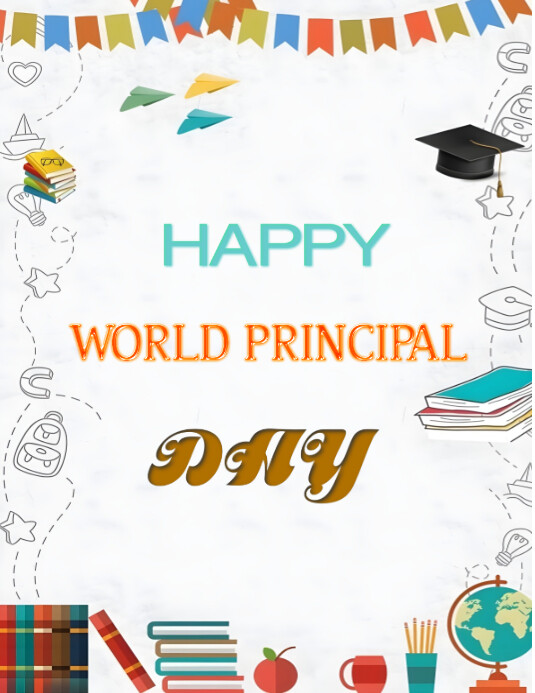 Copy of Joyful World Principal Day Flyer (us Letter) | PosterMyWall