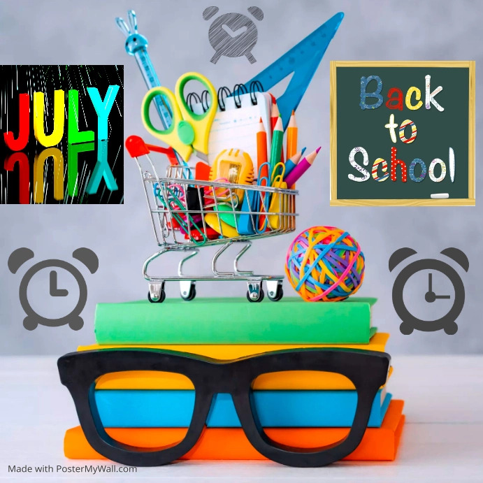 July back to school Template | PosterMyWall