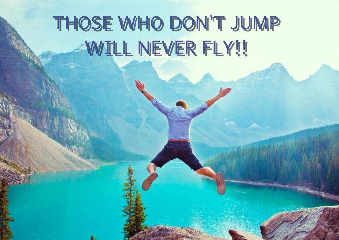 JUMP AND FLY QUOTE TEMPLATE | PosterMyWall