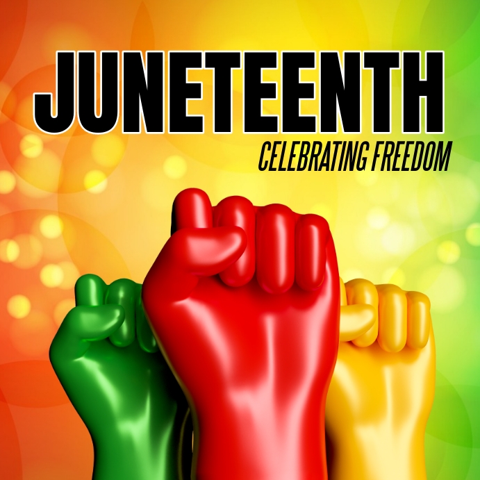Juneteenth, Celebrations Template | PosterMyWall