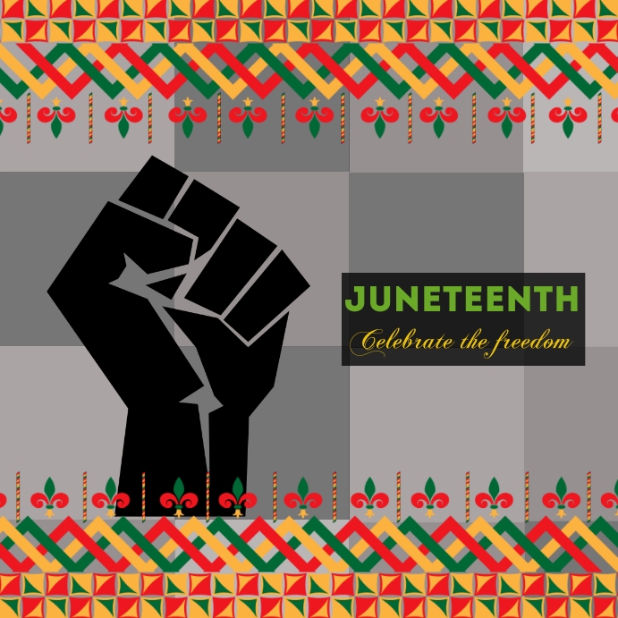 Plantilla de Juneteenth, greeting poster | PosterMyWall