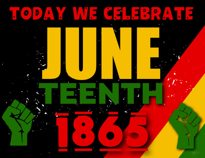 Juneteenth | Black History | Poster Template | PosterMyWall