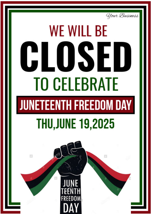 Juneteenth Closed Day A4 Template | PosterMyWall