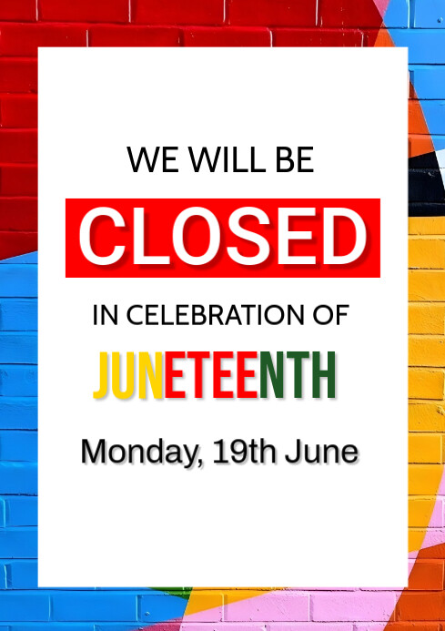 Copy of juneteenth closed | PosterMyWall