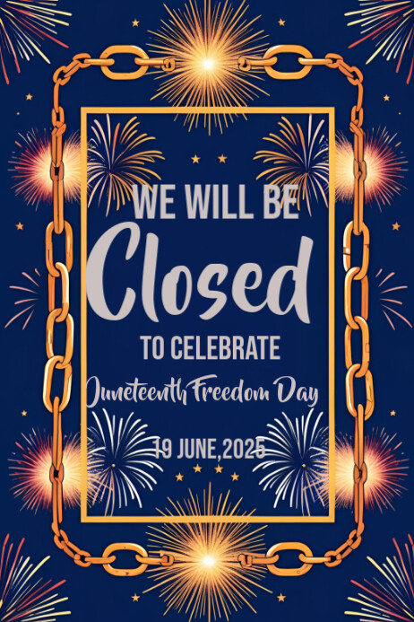 Juneteenth closed template 2025 | PosterMyWall