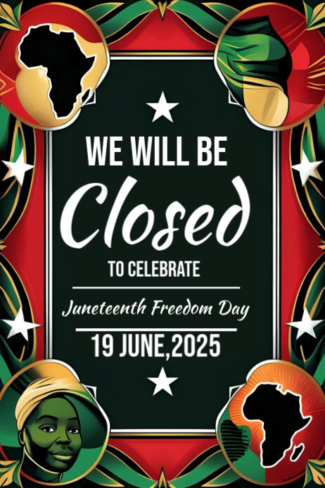 Juneteenth closed template 2025 | PosterMyWall