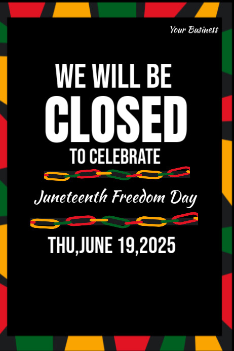 Juneteenth closed template 2025 | PosterMyWall