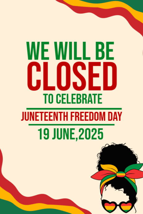 Juneteenth closed template 2025 | PosterMyWall