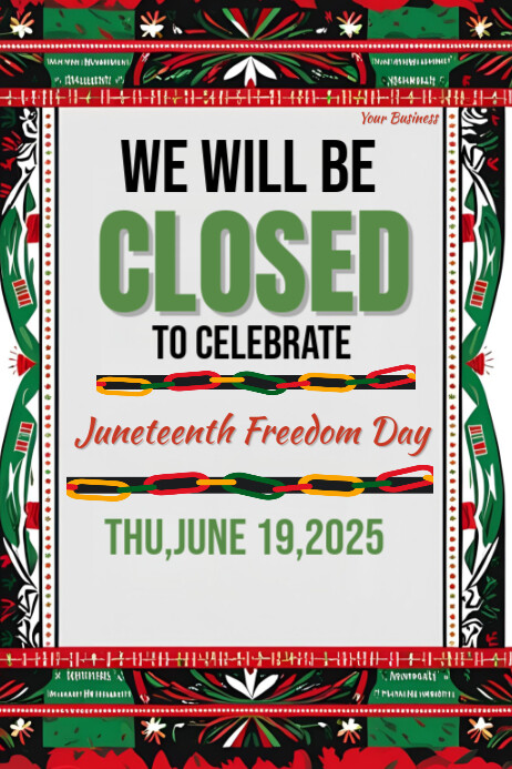 Juneteenth closed template 2025 | PosterMyWall