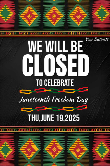 Copy of Juneteenth closed template 2025 | PosterMyWall