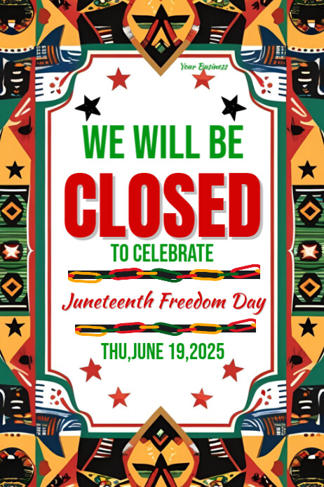 Juneteenth closed template 2025 | PosterMyWall