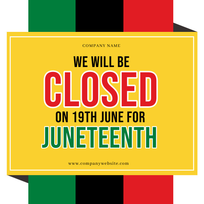 Juneteenth Closing Noticed Instagram Post Template | PosterMyWall