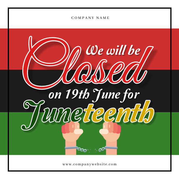 Juneteenth Closing Noticed Instagram Post Template | PosterMyWall