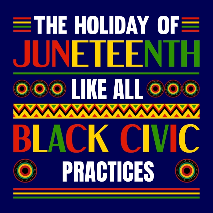 JUNETEENTH Template | PosterMyWall