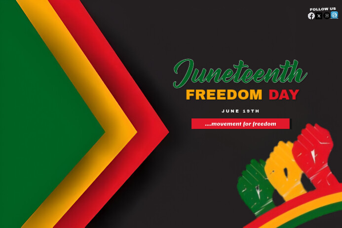 JUNETEENTH FREEDOM DAY TEMPLATE | PosterMyWall